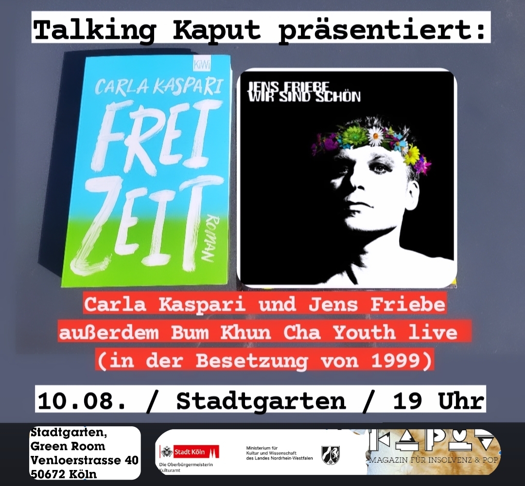 Talking Kaput VIII feat. Carla Kaspari, Jens Friebe und Bum Khun Cha ...